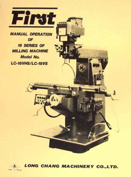 FIRST LC-18VS LC-18VHS Horizontal/Vertical Milling Machine Operating ...